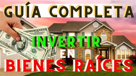Gu A Completa C Mo Invertir En Bienes Ra Ces En Estados Unidos Como