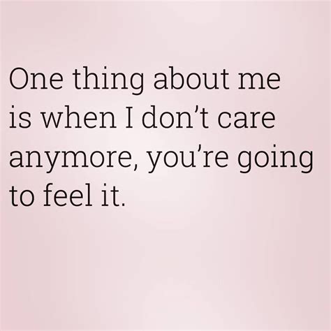 I Don T Care Anymore Quotes ShortQuotes Cc