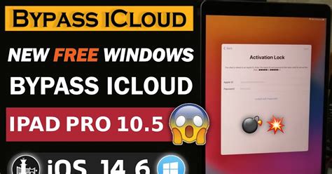 New Free Windows Bypass ICloud IPad Pro 10 5 Wifi Latest IOS 14 6 And