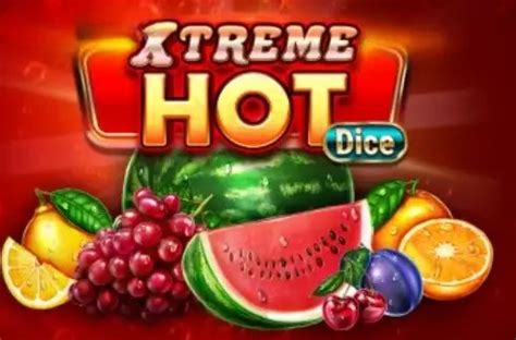 ᐈ Xtreme Hot Dice Slot Jogue Grátis e Analisadas Por SlotsCalendar