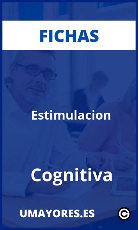 Fichas Con Ejercicios Estimulacion Cognitiva Para Mayores Y Adultos