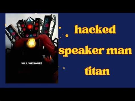 Speaker Man Titan Hacked By Skiidi Toile Reacting On Skibidi Toilet