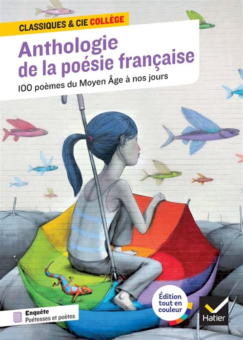 Anthologie de la poésie française 100 poèmes du Moyen Âge à nos jours
