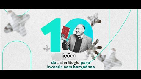 Como Investir Bom Senso Li O De John Bogle Youtube