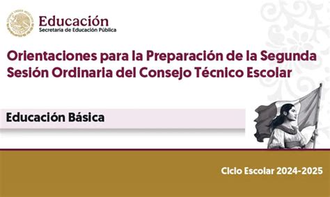 Orientaciones para la Segunda Sesión Ordinaria del Consejo Técnico