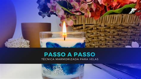 Passo A Passo De Como Fazer Vela Marmorizada YouTube