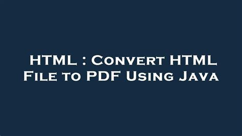 html convert html file to pdf using java youtube