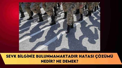 Sevk bilginiz bulunmamaktadır hatası çözümü nedir ne demek