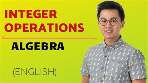how to add subtract multiply and divide integers algebra youtube