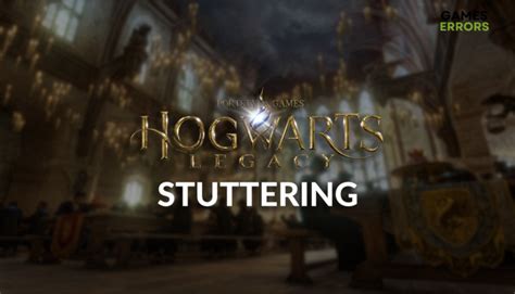 Hogwarts Legacy Stuttering PC Fix How To Fix The Choppy Screen