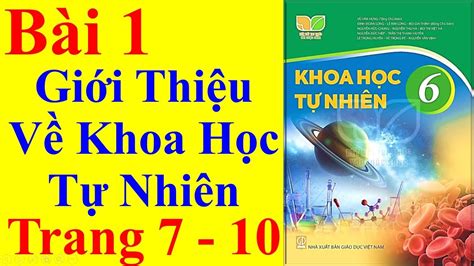 Khoa Học Tự Nhiên Lớp 6 Sách Kết Nối Tri Thức Bài 1 Giới Thiệu Khoa