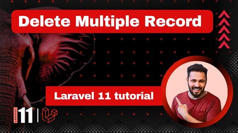 Laravel 11 Tutorial 48 Delete Multiple Record With MySQL YouTube