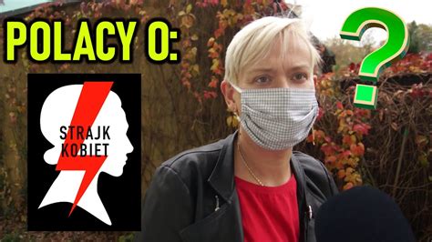 Czy Polacy popierają Strajk Kobiet SONDA ULICZNA YouTube