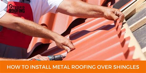How To Install Metal Roofing Over Shingles Houston TX Patch