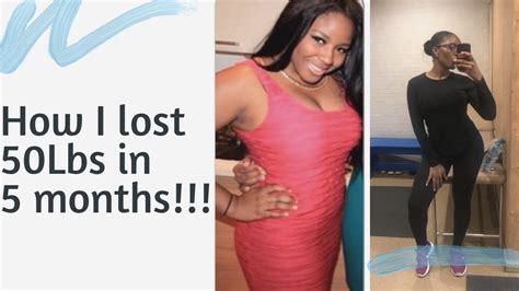 My Weight Loss Journey How I Lost 50 Lbs In 5 Months YouTube
