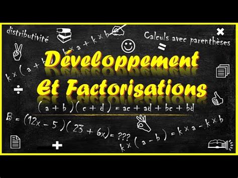 calcul littéral développement et factorisation YouTube