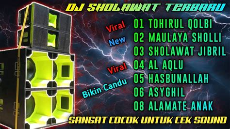DJ SHOLAWAT TOHIRUL QOLBI TERBARU 2023 FULL ALBUM DJ CEK SOUND SHOLAWAT
