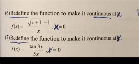 solved 6 redefine the function to make it continuous at χ