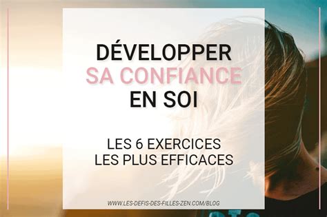 6 Exercices Puissants pour Développer sa Confiance en Soi