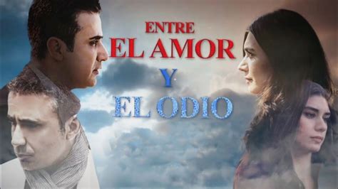 Entre El Amor Y El Odio Novela Turca TRAILER Promo Divinity Serie