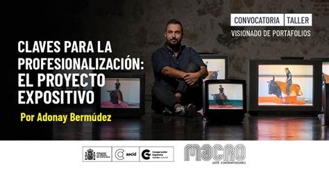 Taller Claves para la profesionalización El proyecto expositivo
