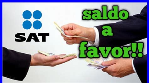 COMO SOLICITAR DEVOLUCION DE SALDO A FAVOR AÑOS PASADOS SAT 2022 YouTube