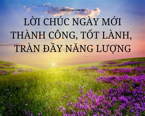 Lời chúc ngày mới thành công tốt lành tràn đầy năng lượng