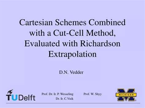 ppt cartesian schemes combined with a cut cell method evaluated with richardson extrapolation