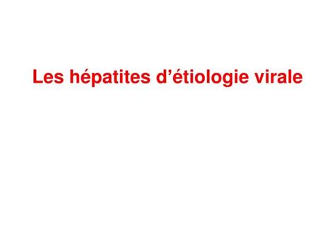 PPT Les hépatites détiologie virale PowerPoint Presentation free