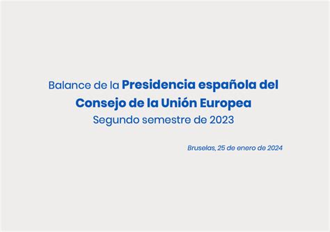 CEOE Balance de la Presidencia española del Consejo de la Unión
