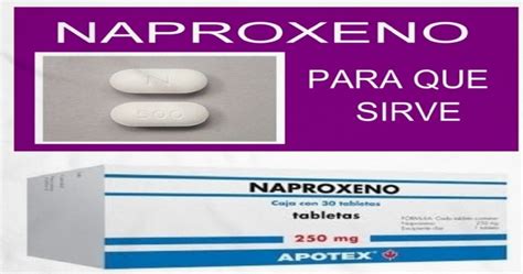 Para Que Sirve El Naproxeno Conoce Un Poco Mas De Este Farmaco Y Sus