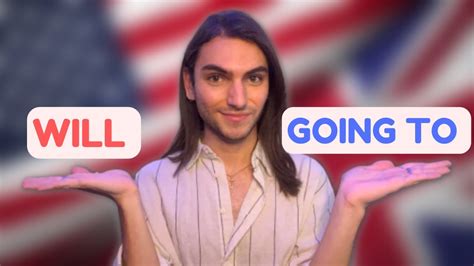 ᐈ Todas las diferencias entre will y going to que necesitas saber