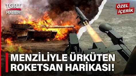 Düşman Tanklarının Korkulu Rüyası Olacak ROKETSAN İmzalı LUMTAS GM