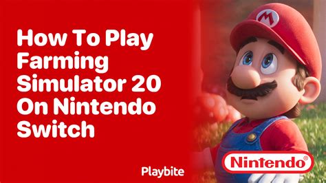How To Play Farming Simulator 20 On Nintendo Switch Playbite