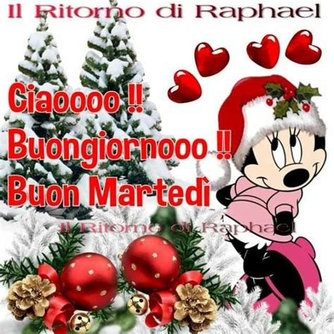 Buongiorno Martedì 12 gennaio 2020 Frasi e immagini natalizie del