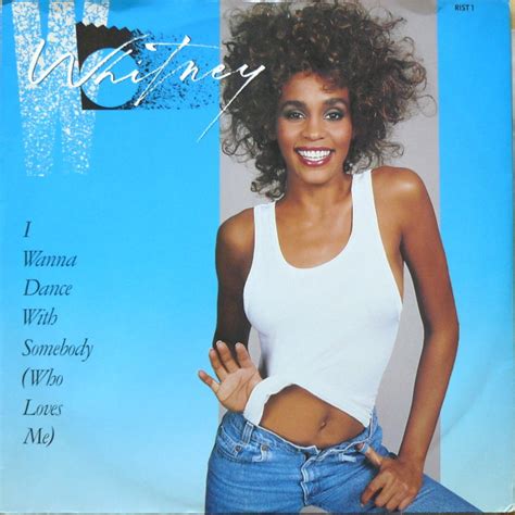 Whitney Houston I Wanna Dance With Somebody Who Loves Me