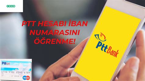 PTT Hesabı İban Numarası Nasıl Öğrenilir PTT İban Nerede Yazıyor