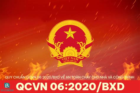 Quy Chuẩn QCVN 06 2020 BXD VỀ AN TOÀN CHÁY CHO NHÀ VÀ CÔNG TRÌNH Beta