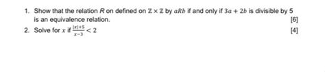 solved 1 show that the relation r on defined on zx z by arb