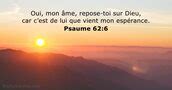 20 Juin 2023 Verset Biblique Du Jour BDS Psaume 62 6