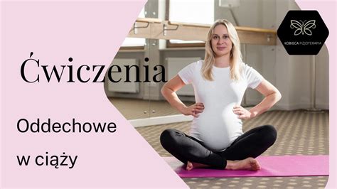 Ćwiczenia oddechowe w ciąży YouTube