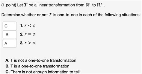 solved 1 point let t be a linear transformation from r to