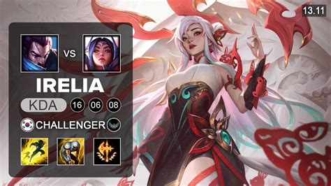 Irelking Irelia Vs Yasuo Mid Kr Challenger Patch Season