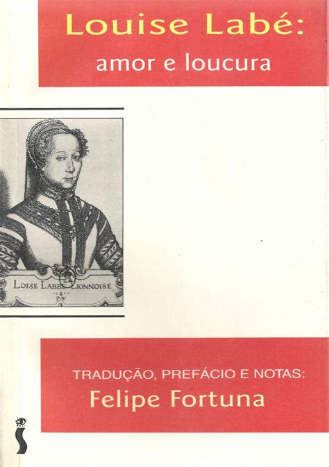 Louise Labé amor e loucura Poesia traduzida no Brasil
