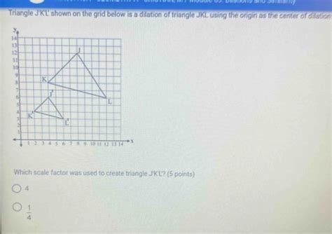 solved may triangle j k l shown on the grid below is a dil[coordinate geometry] gauthmath