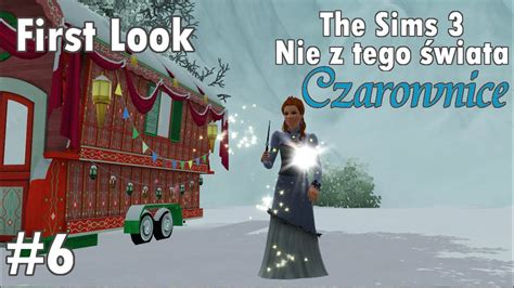 First Look The Sims 3 Nie Z Tego Świata cz 6 Pogrywamy z