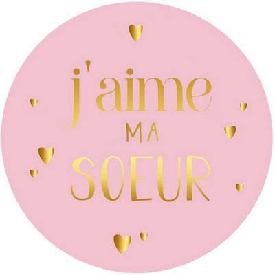 Magnet Rond 56mm Petits Messages J Aime Ma Soeur Le Magnet Francais J