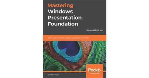 Mastering Windows Presentation Foundation Second Edition Book