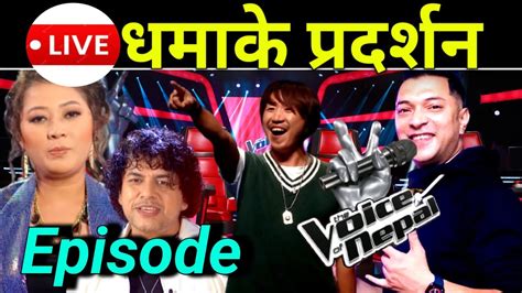 The Voice Of Nepal Season L Voice Of Nepal Season L Blind Auditions