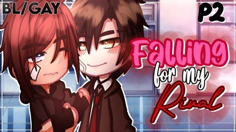 Falling For My Rival GAY BL 2 2 GCMM GLMM Gacha Club Mini